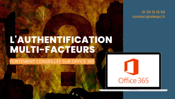 Double authentification sur Office 365 | Alez PC, Prestataire Informatique
